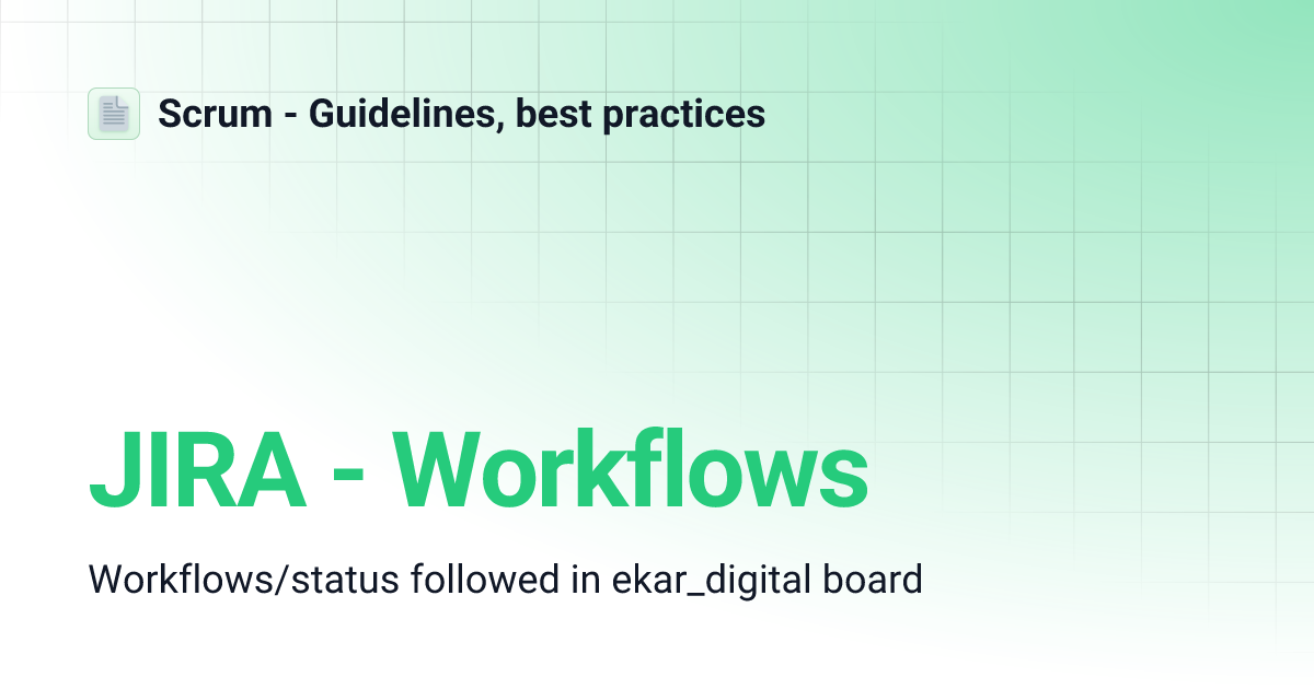 JIRA - Workflows | Scrum - Guidelines, best practices